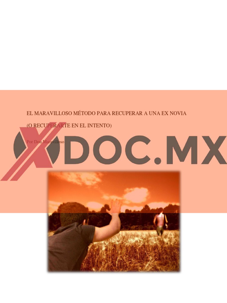 Xdoc - MX El Maravilloso Metodo para Recuperar A Tu Ex Novia | PDF | Salud y bienestar | Estilo ...