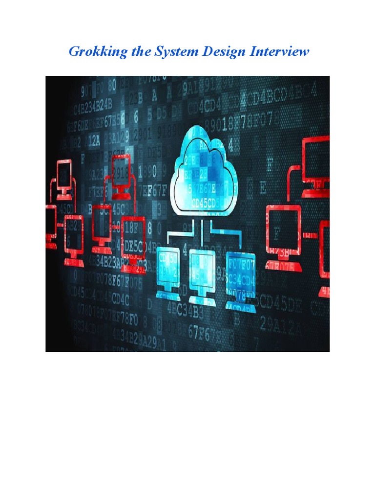 Grokking The System Design Interview | PDF | Cache (Computing ...