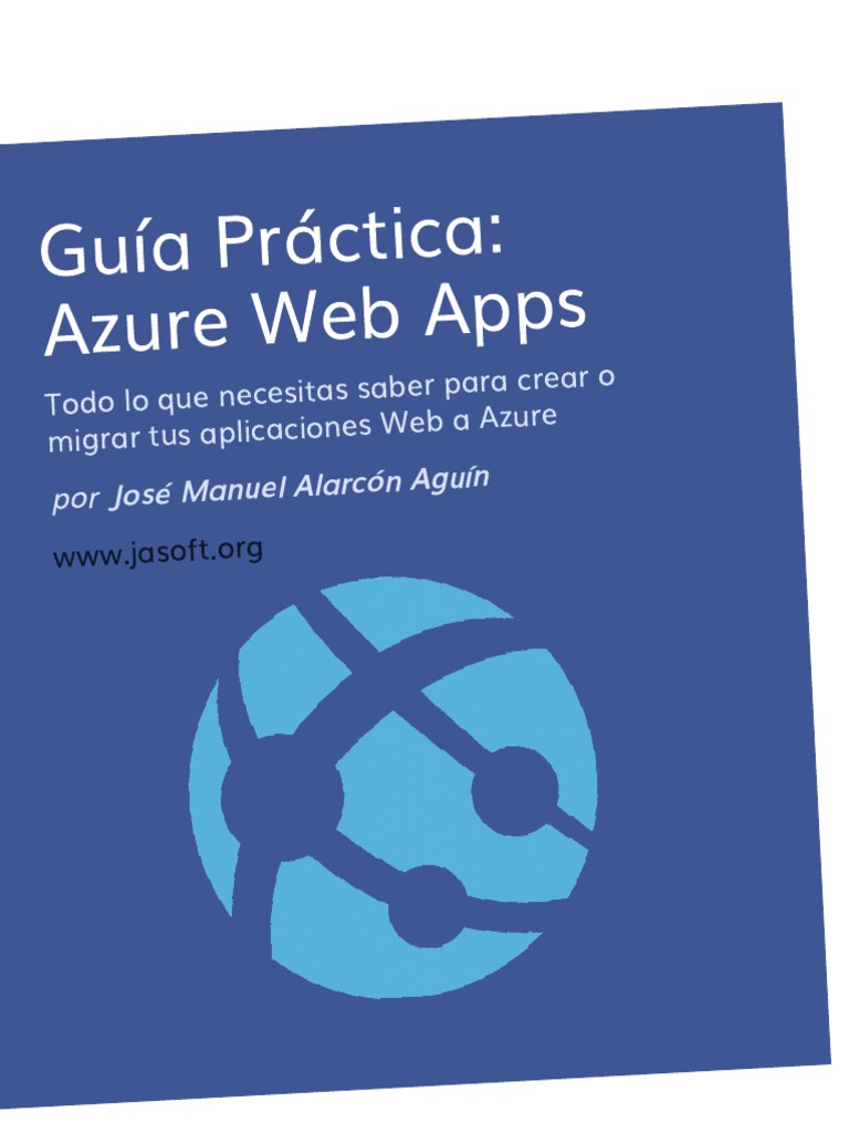 GUIA PRACTICA - AZURE WEB APPS - José M. Alarcón | PDF | Computación en ...