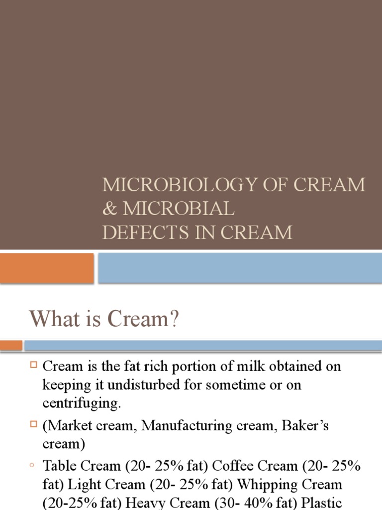 Microbiology of Cream and Microbial Defects in Cream | PDF | Milk | Cream