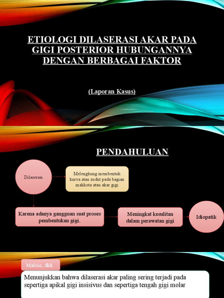 Etiologi Dilaserasi Akar Pada Gigi Posterior Hubungannya Dengan ...