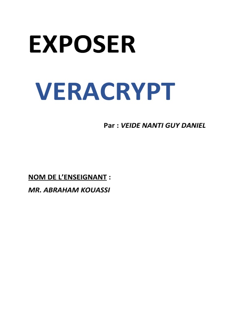 Guide complet sur VeraCrypt et chiffrement | PDF | Démarrage d'un ordinateur | Système de fichiers