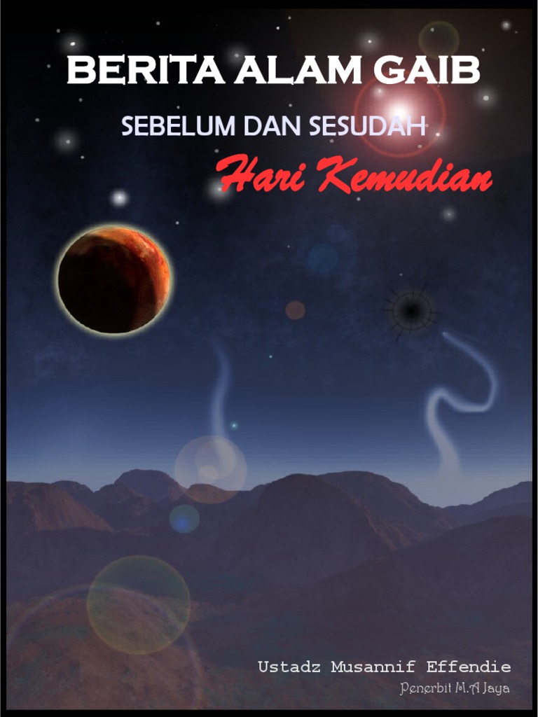 Berita Alam Gaib Sebelum Dan Sesudah Hari Kemudian | PDF | Agama ...