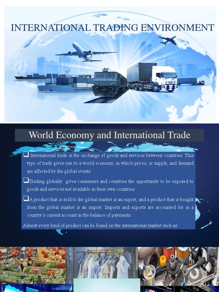 MODULE 6 International Trading Environment | PDF | Internationalization | Investing