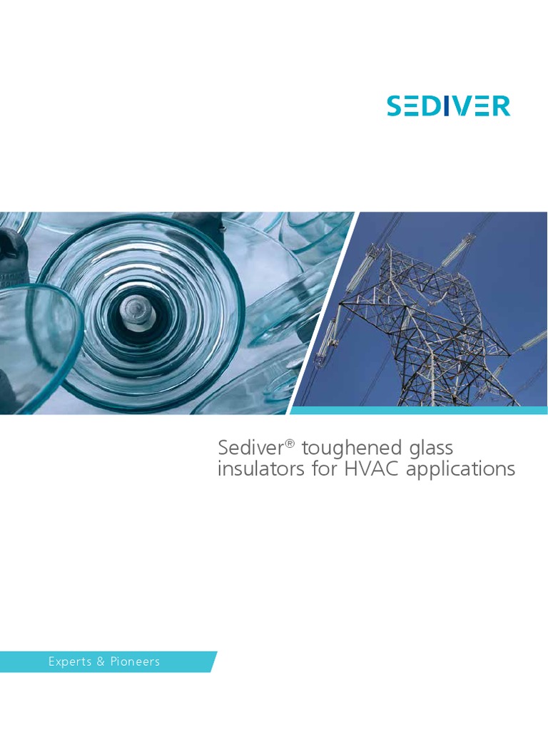 Sediver Toughened Glass Insulators For HVAC ApplicationsC11 2017 2 ...