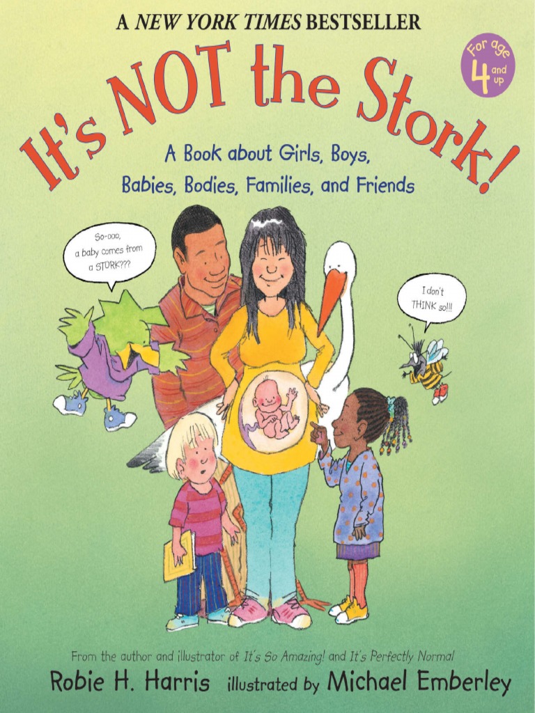 Its Not The Stork A Book About Girls Boys Babies Bodies Families and ...