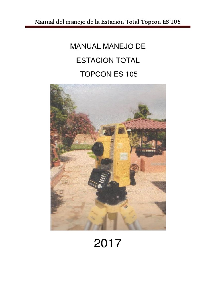 Estacion Total Topcon Es 105-1 | PDF | Equipo