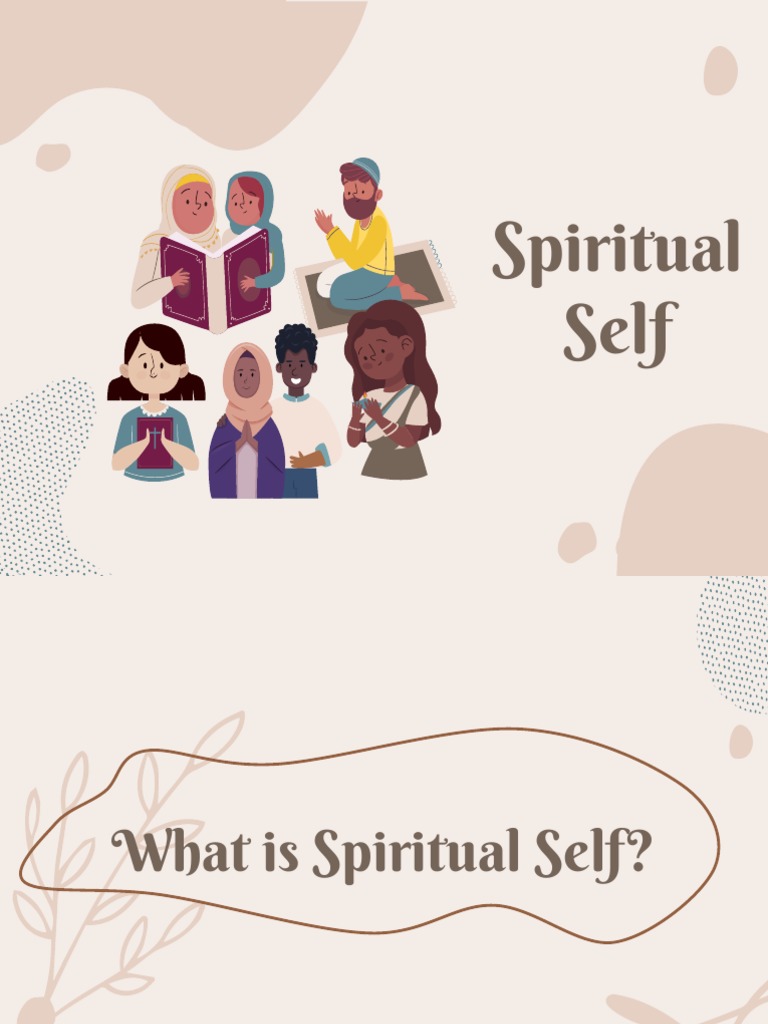 Understanding the Spiritual Self | PDF | Spirituality | Sabbath In ...