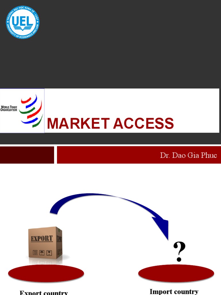Unit 3 - Market Access | PDF | Tariff | Market Access