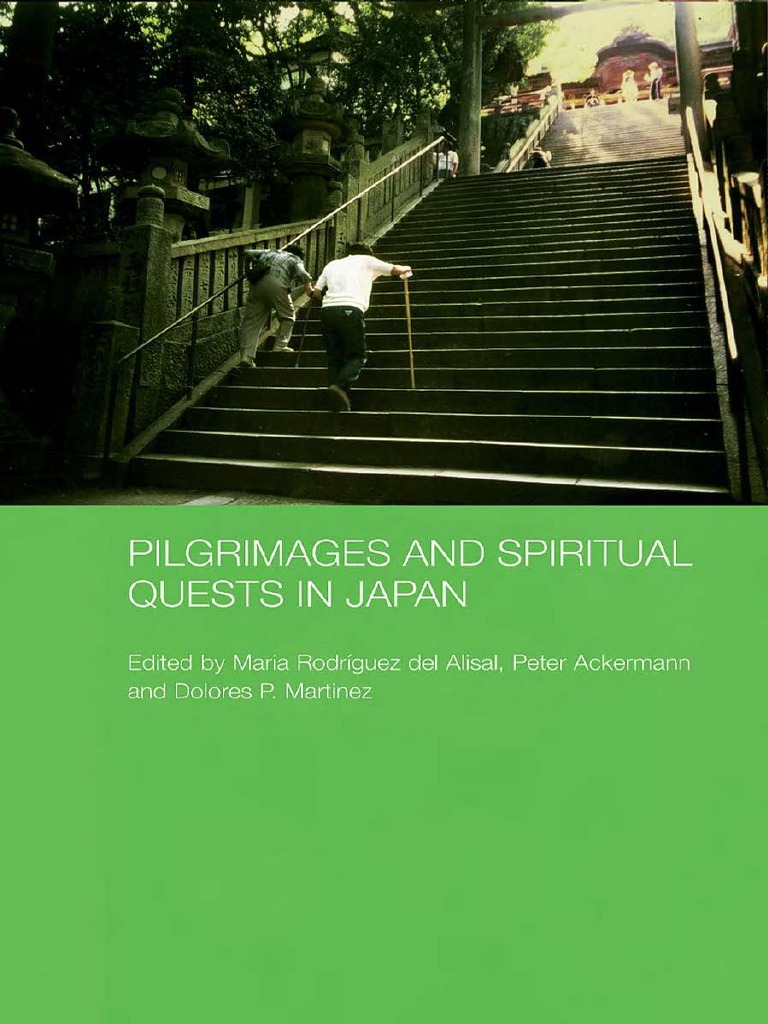 Rodriguez Del A - Pilgrimages and Spiritual Quests in Japan (Japan Anthropology Workshop Series ...
