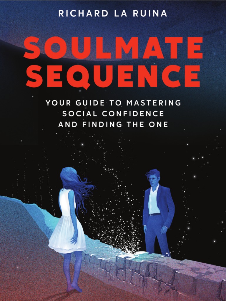 Richard LaRuina Soulmate Sequence | PDF | Feeling | Luck