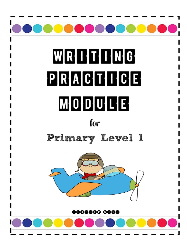 Level 1 Writing Practice Module | PDF