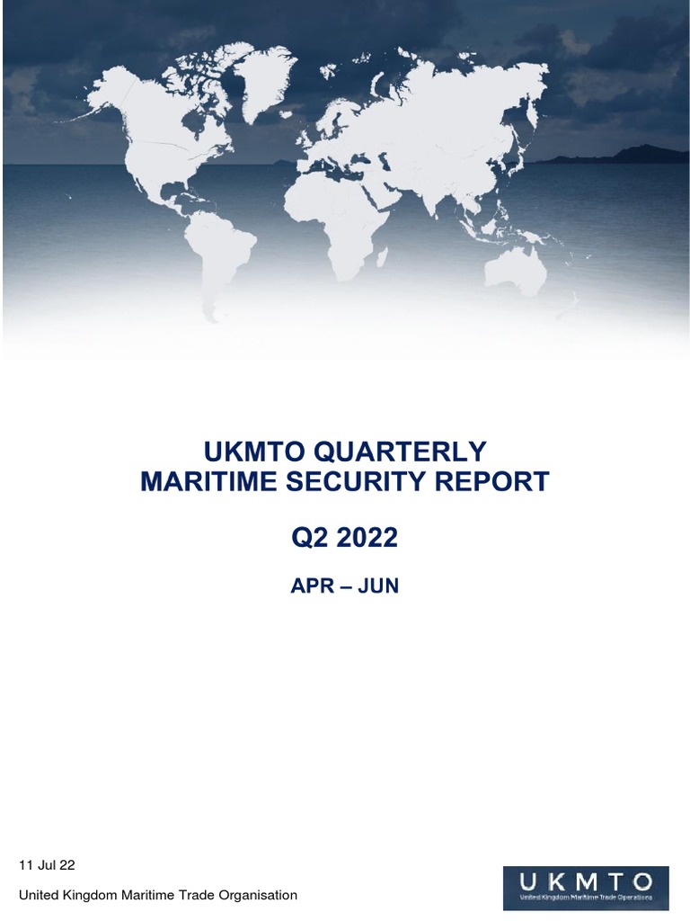 UKMTO Maritime Security Alerts Q2 2022 | PDF | Piracy | Ships