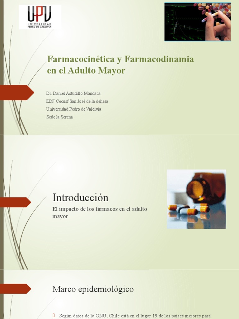 Farmacocinetica y Farmacodinamia en El Adulto Mayor | PDF ... Farmacocinetica y Farmacodinamia en El Adulto Mayor | PDF ...