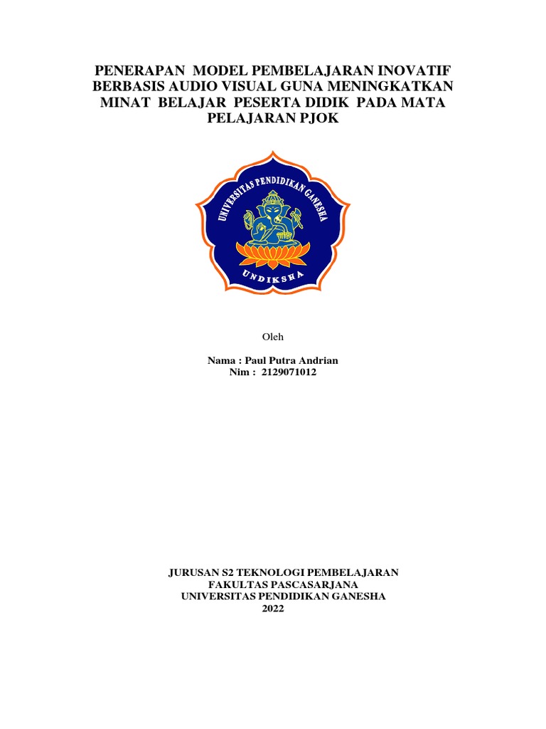 Penerapan Model Pembelajaran Inovatif Berbasis Audio Visual Guna Meningkatkan Minat Belajar ...