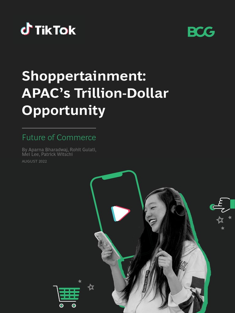 TikTokxBCG Shoppertainment APAC Trillion Dollar Opportunity | PDF ...