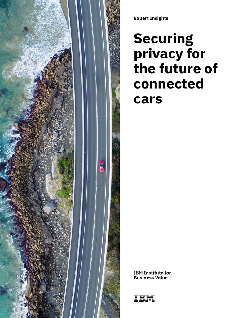 IBV - Securing Privacy For The Future of Connected Cars | PDF | Privacy | Car