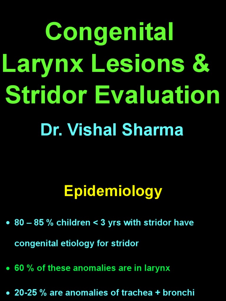 12 Congenital Lesions of Larynx and Evaluation of Stridor | PDF ...