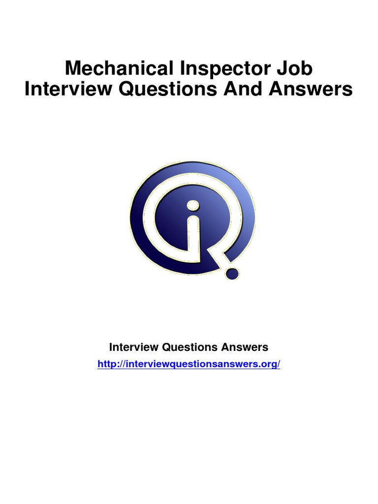 Mechanical Inspector Interview Questions Answers Guide | PDF ...