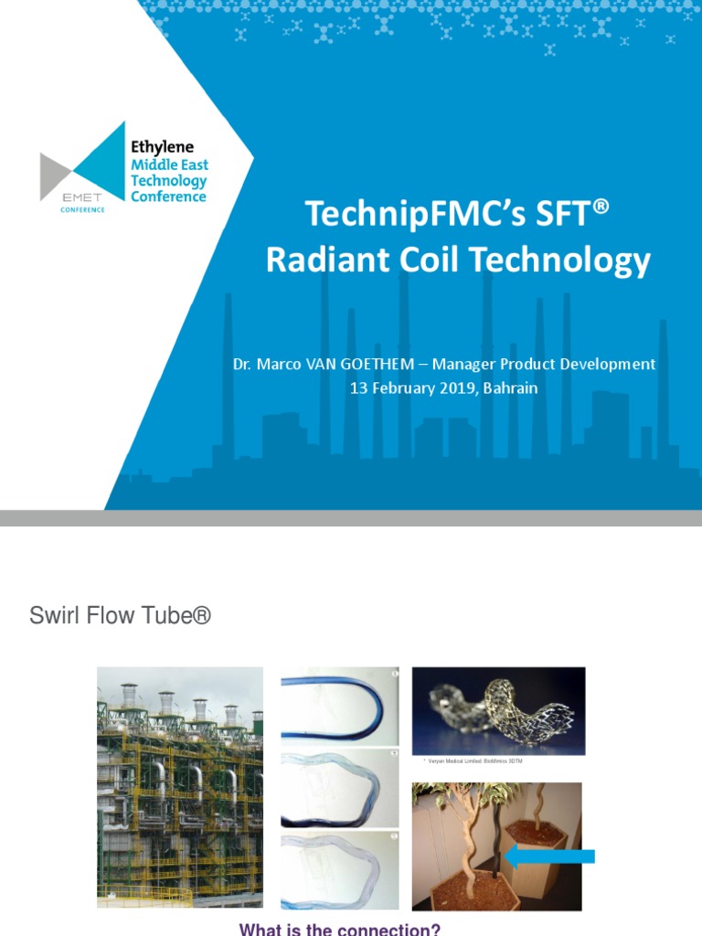 Technipfmc S SFT Radiant Coil Technology Marco Van Goethem Manager Product Development 6802 ...