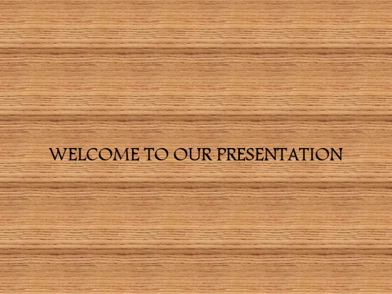 Welcome To Our Presentation | PDF