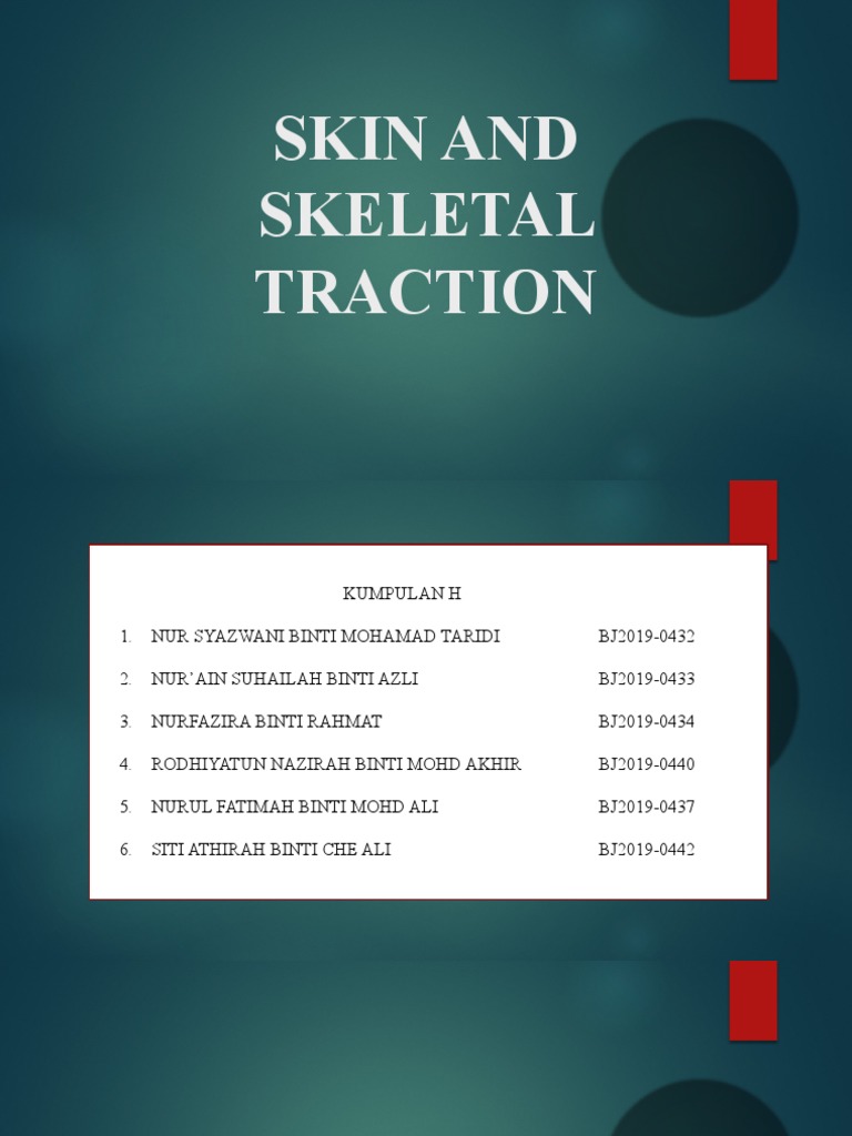 Skin & Skeletal Traction (H) | PDF
