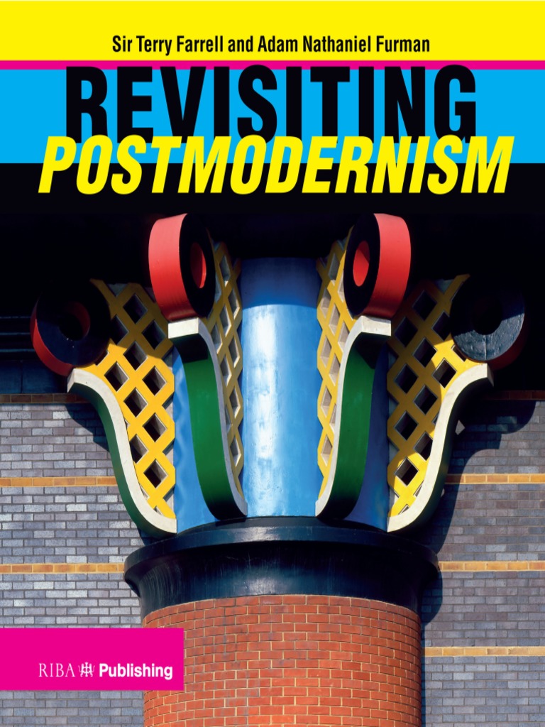 Revisiting Postmodernism | PDF | Modernism | Postmodernism