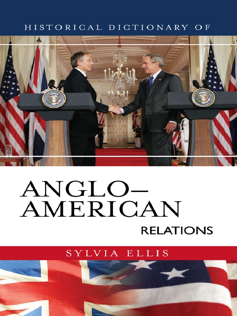 Historical Dictionary of Anglo-American Relations | PDF | Nato ...
