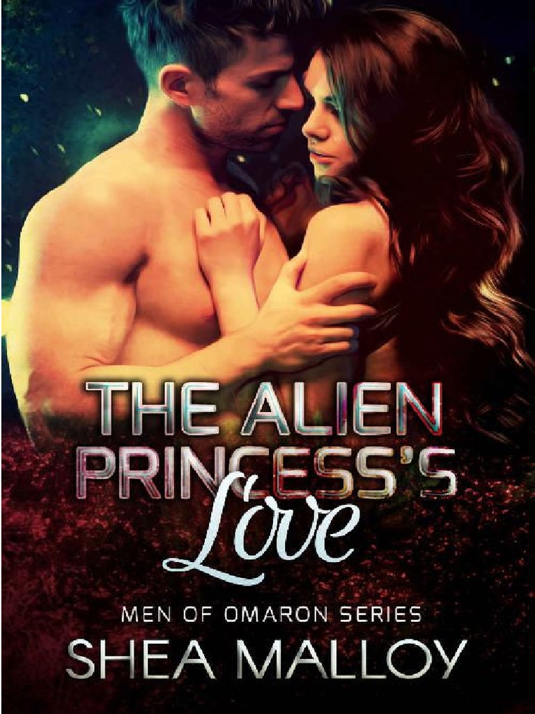 Men of Omaron 04 - The Alien Princess's Love - Shea Malloy | PDF | Tempo | Humano