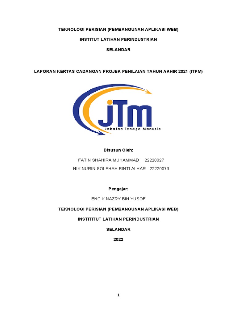 Laporan Kertas Cadangan Projek Penilaian Tahun Akhir 2021 Itpm | PDF