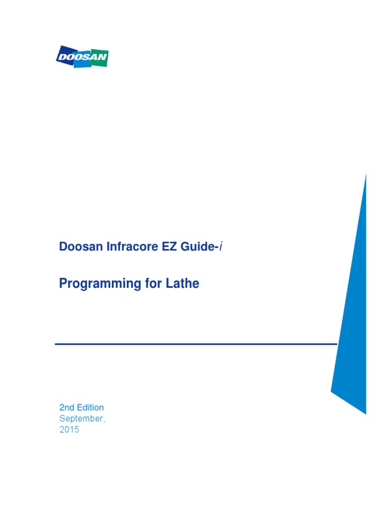 Doosan Infracore EZ Guide-I Programming For Lathe. | PDF | Machine Tool ...