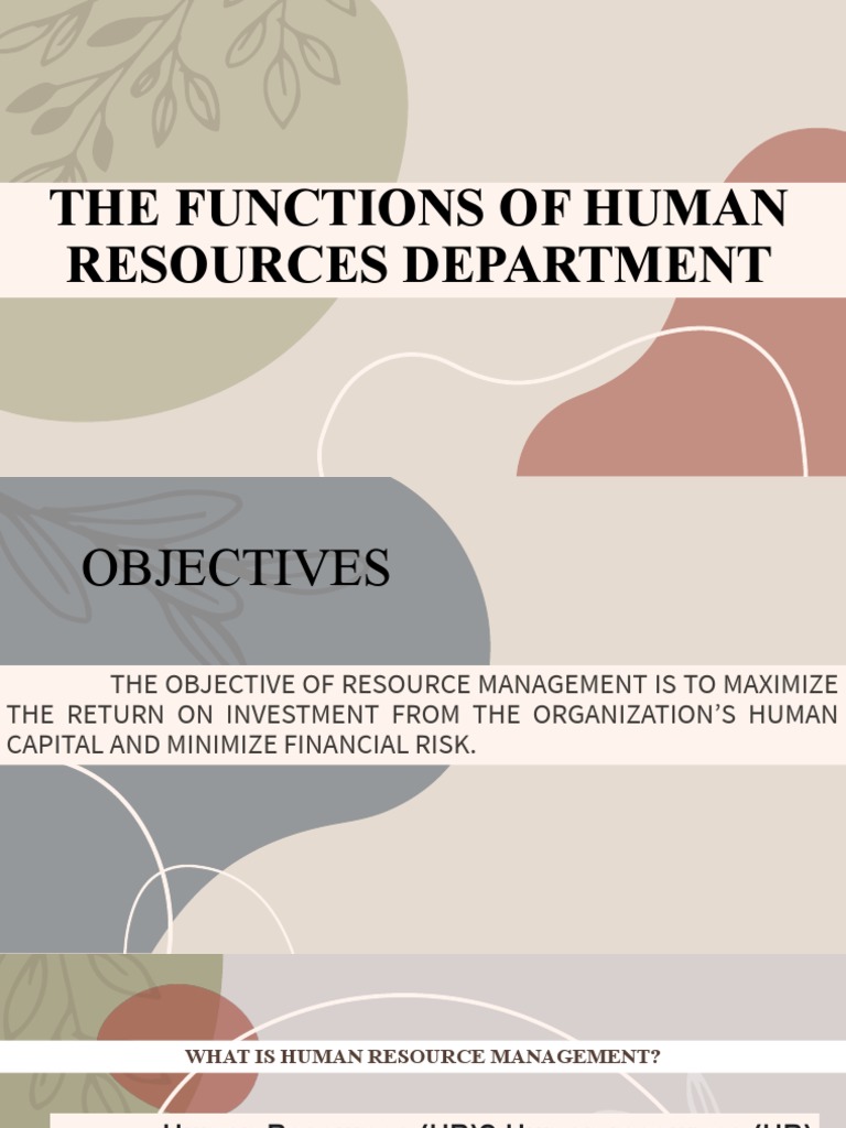 The Functions of Human Resources Department | PDF | Human Resource ...