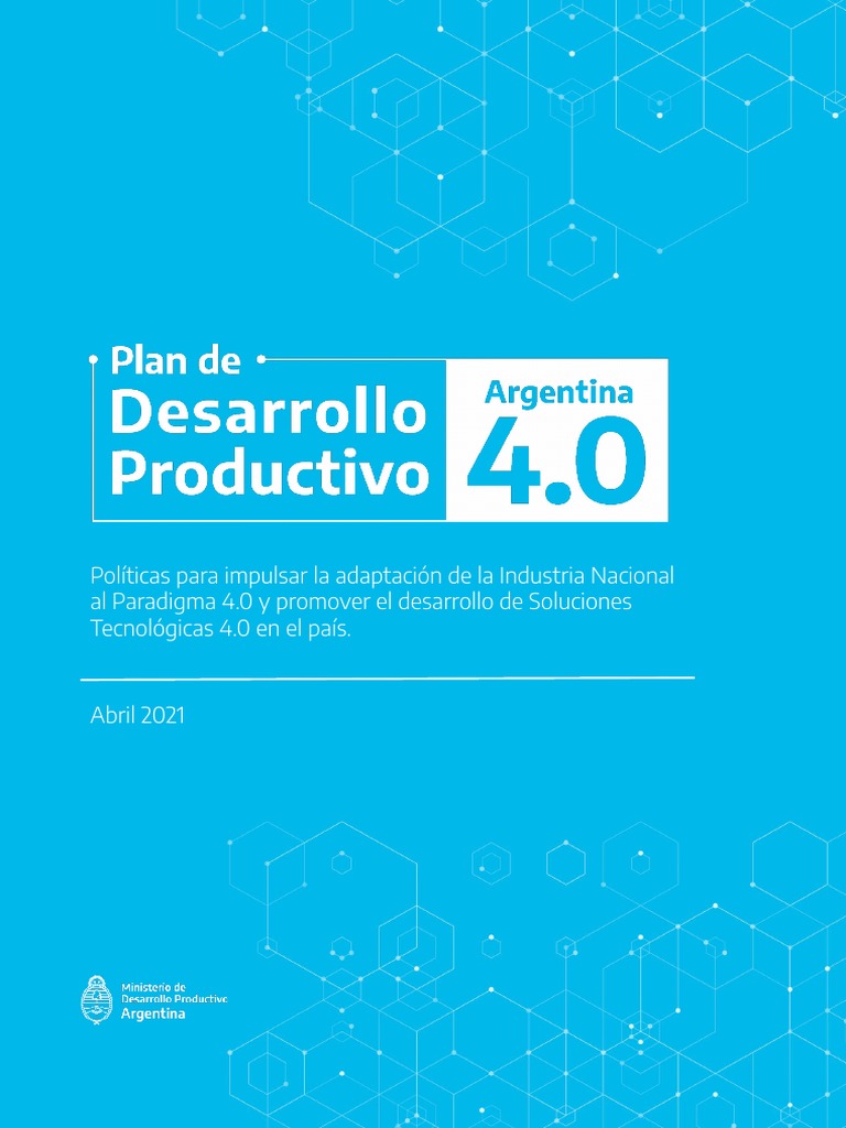 Plan de Desarrollo Productivo Argentina 4.0.vf 2 | PDF | Realidad ...