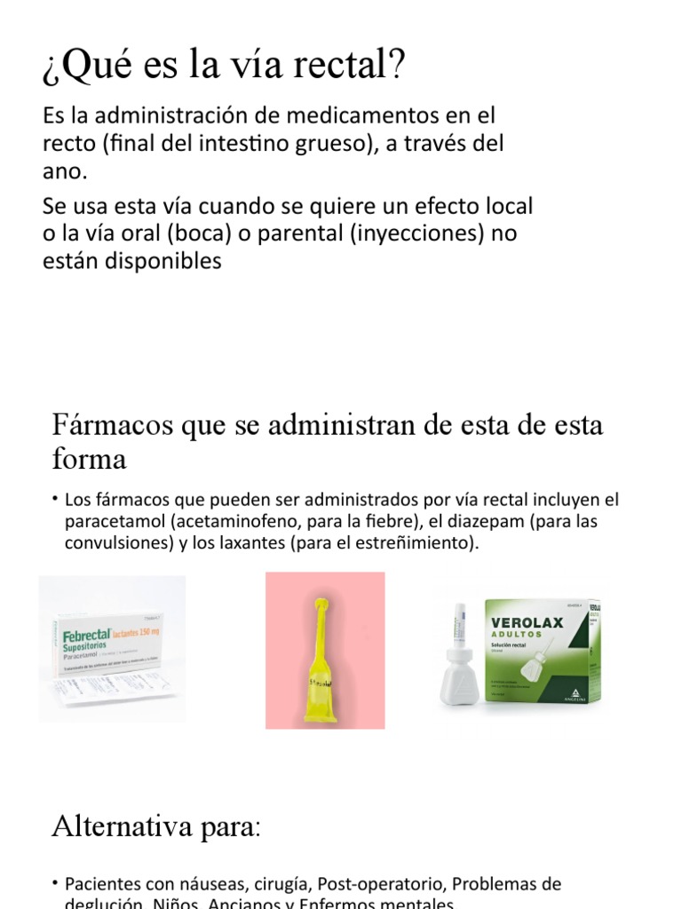 Qué Es La Vía Rectal | PDF | Medicamentos con receta | Ciencias de la Salud