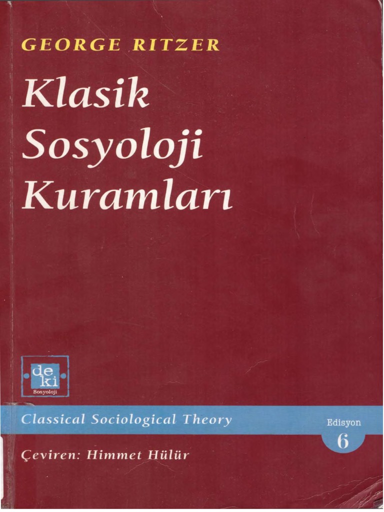 Klasik Sosyoloji Kuramları (George Ritzer) | PDF