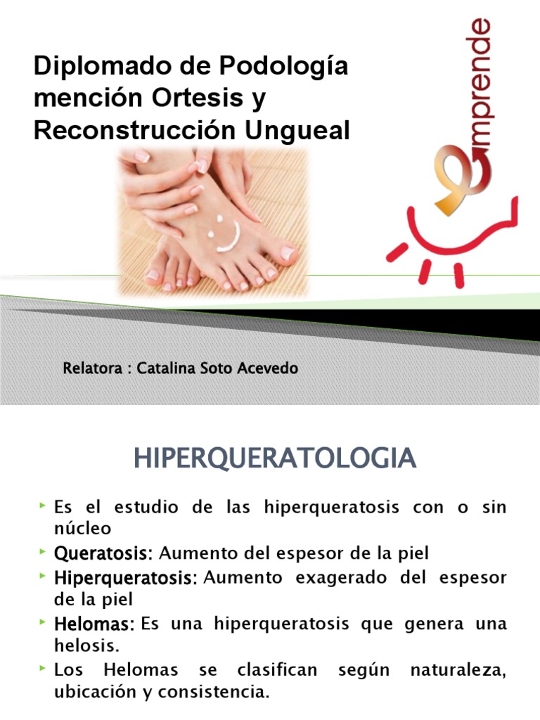 Hiperqueratosis y Helomas en Podología | PDF | Transpiración | Dedo del pie