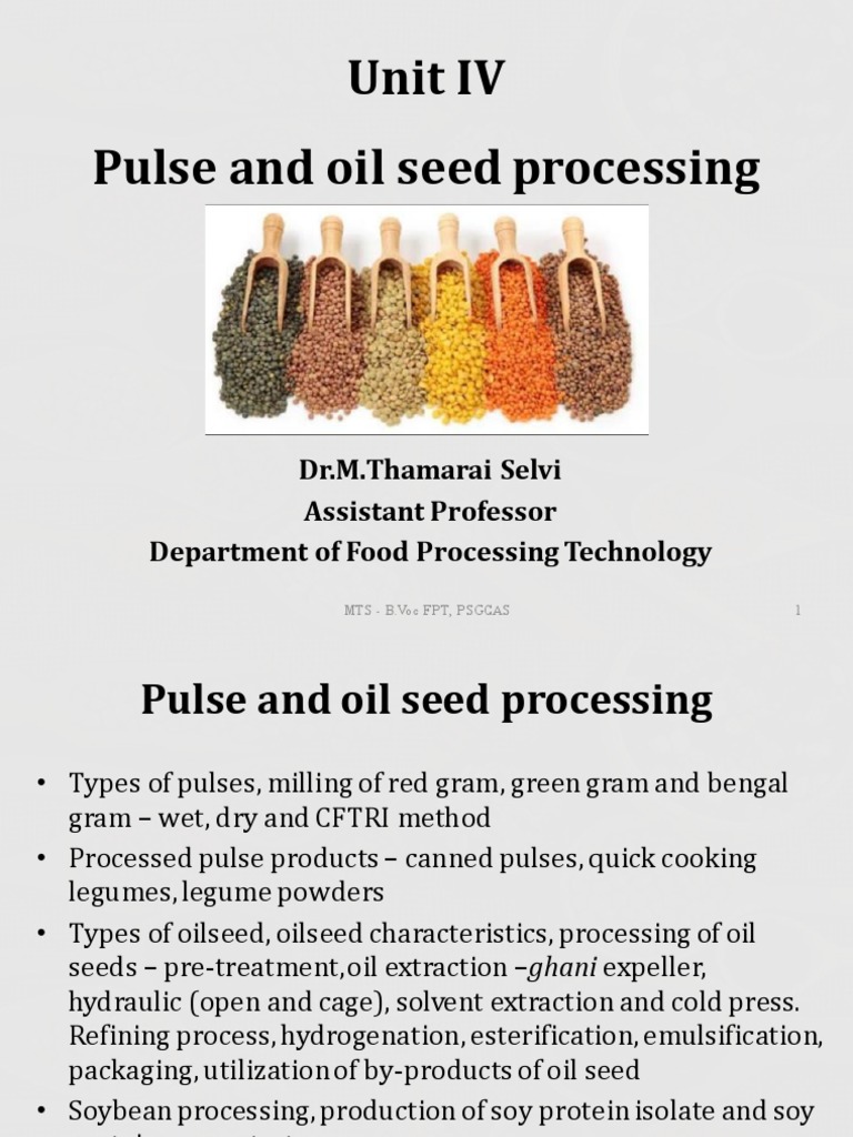 Unit IV - Session 1 - Pulse Milling | PDF | Legume | Seed