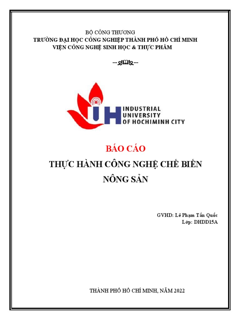 Bài báo cáo thực hành môn công nghệ chế biến nông sản- IUH | PDF