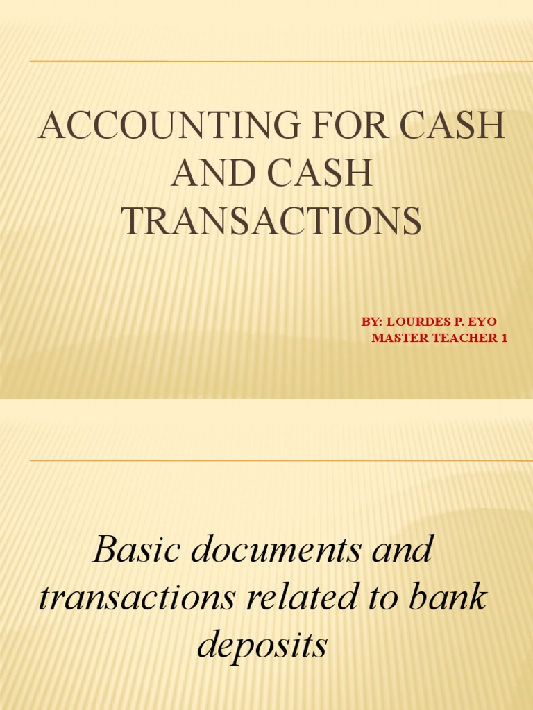 Understanding Cash and Bank Transactions | PDF | Cheque | Transaction ...