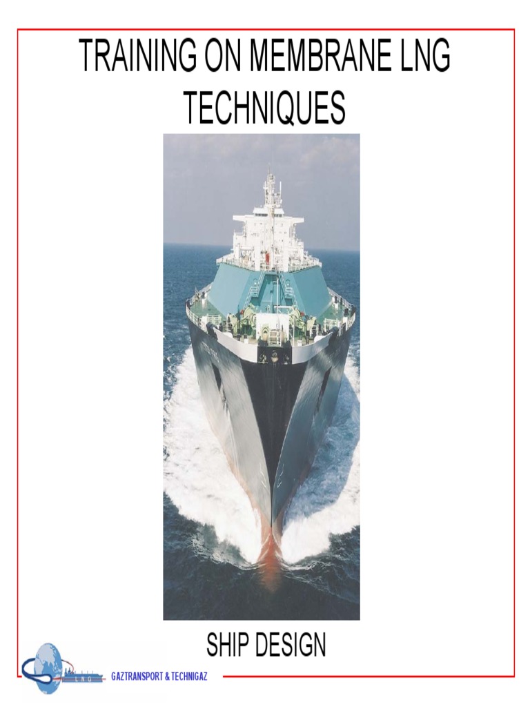 Training On Membrane LNG Techniques | PDF | Marine Propulsion | Shipping