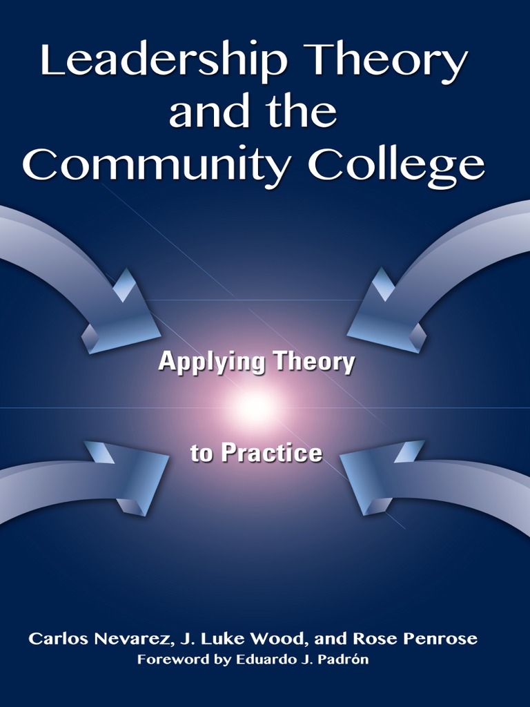 Leadership Theory and The Community College | PDF | Leadership | Power ...