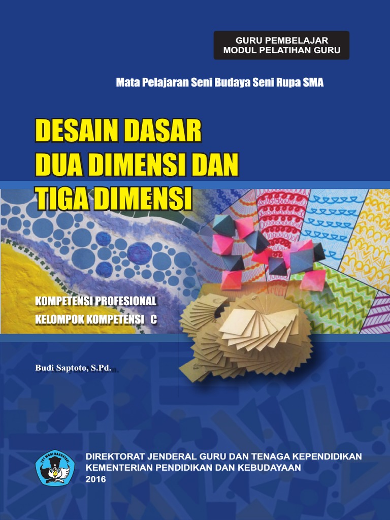 Desain Dasar Dua Dimensi Dan Tiga Dimensi Modul Pelatihan Guru by Budi ...