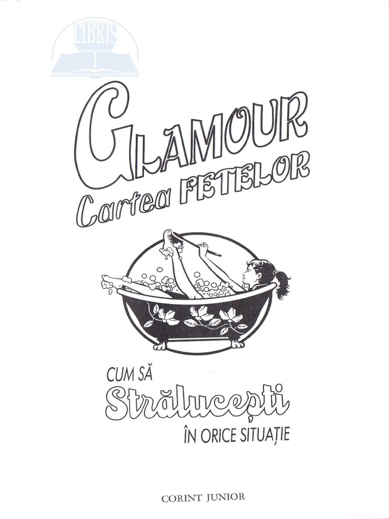 Glamour Cartea Fetelor - Cum Sa Stralucesti in Orice Situatie | PDF Glamour Cartea Fetelor - Cum Sa Stralucesti in Orice Situatie | PDF