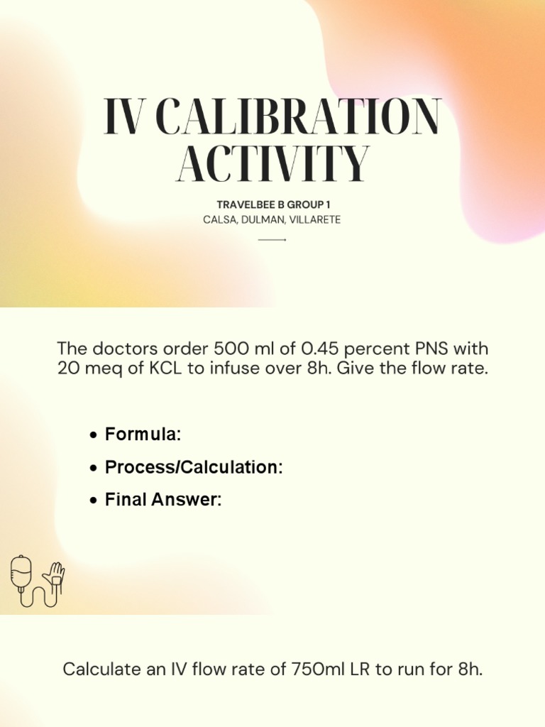 Group 1 IV Calibration | PDF | Teaching Methods & Materials