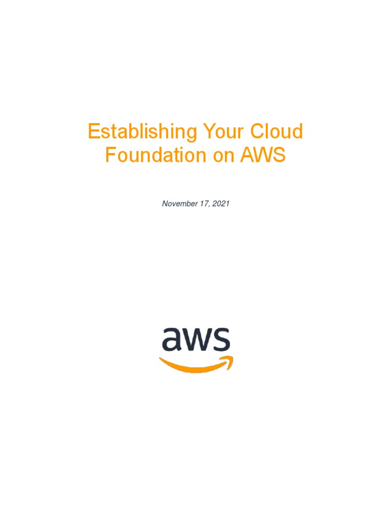 Establishing Your Cloud Foundation On Aws | PDF | Cloud Computing | Amazon Web Services