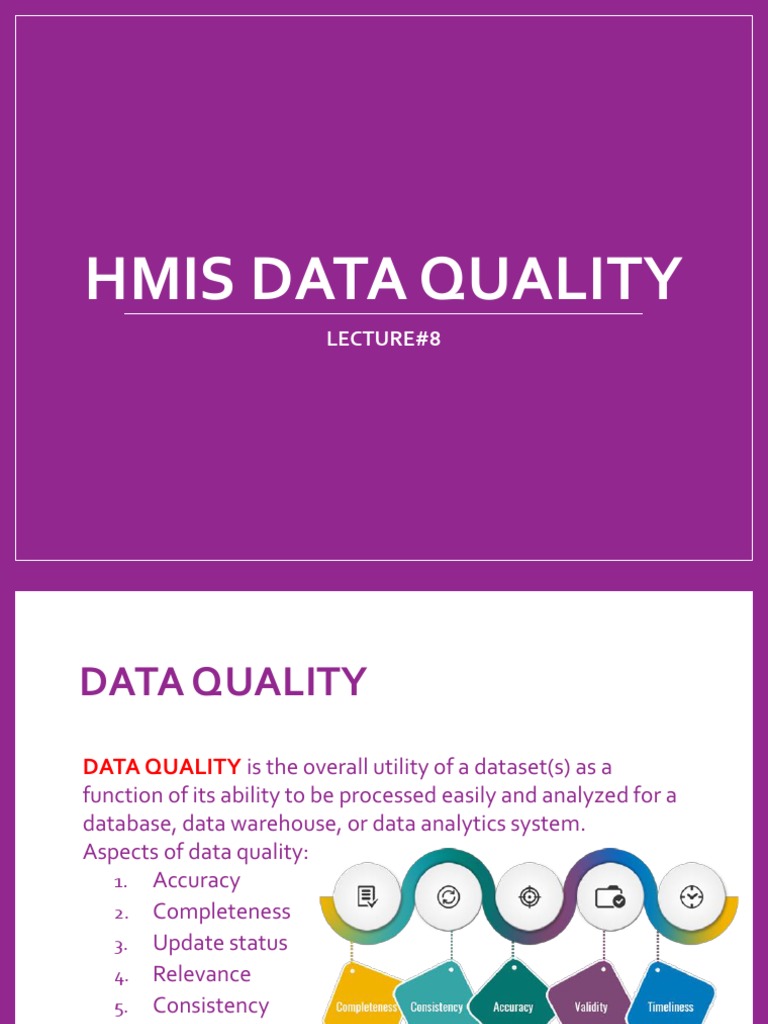 Lecture#8 - Hmis Data Quality | PDF | Data Quality | Cognitive Science Lecture#8 - Hmis Data Quality | PDF | Data Quality | Cognitive Science
