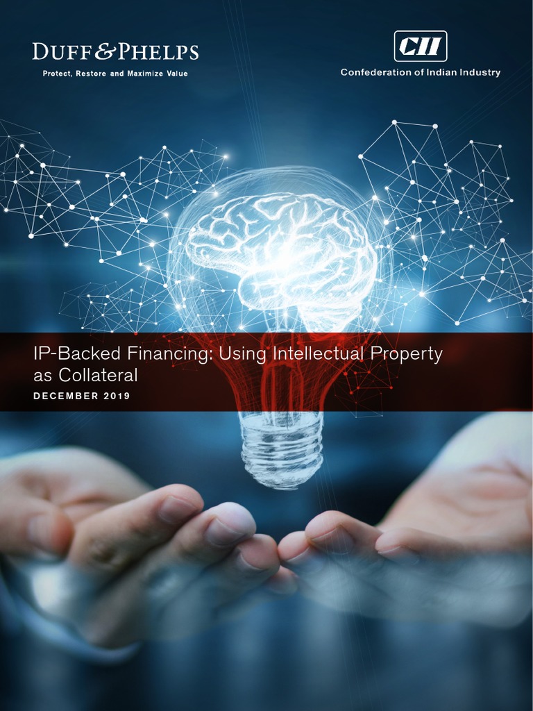CII Duff & Phelps Report On Using IP As Collateral 2019 | PDF ...