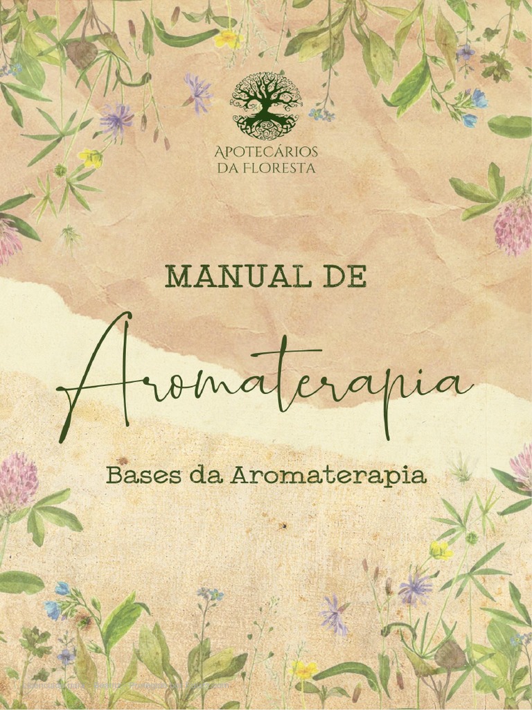 Manual de Aromaterapia Volume 1 Bases Da Aromaterapia | Download grátis PDF | Aromaterapia | Science