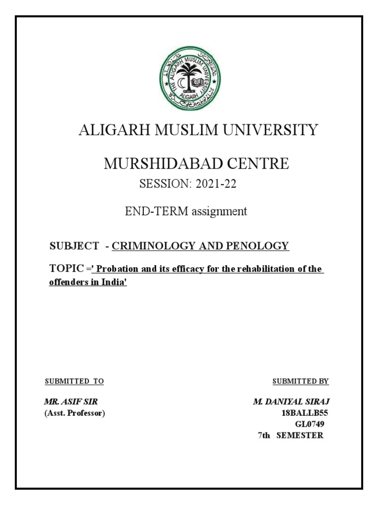 End-Term Assignment, Criminology and Penology | PDF | Probation | Parole