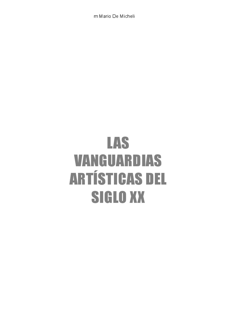 De Micheli, Mario. Las Vanguardias Artísticas Del Siglo XX | PDF | Karl ...